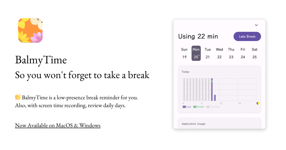BalmyTime - A Break Reminder & Screen Time Tool for You